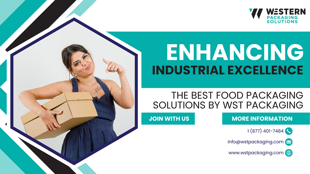 Enhancing Industrial Excellence: The Best Food Packaging Solutions by ...
