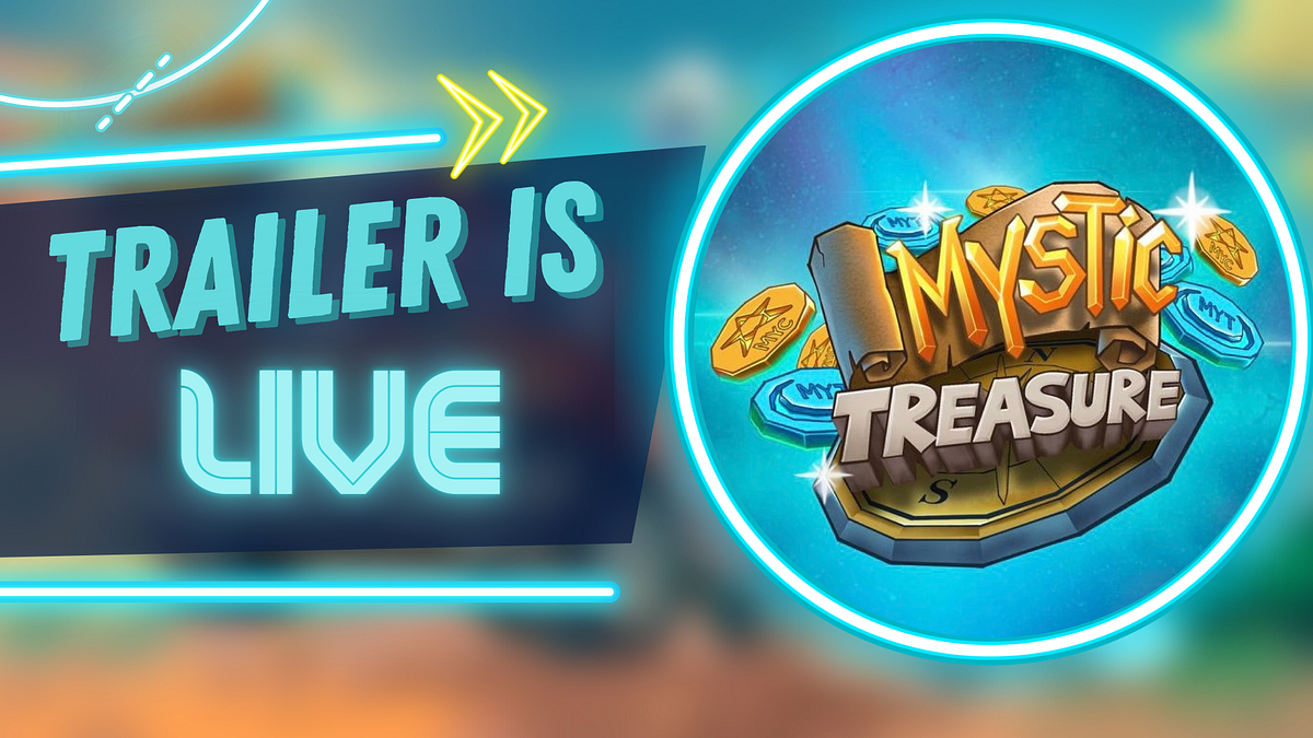 We hit a major milestone…..Mystic Treasure Trailer is FINALLY OUT | by ...