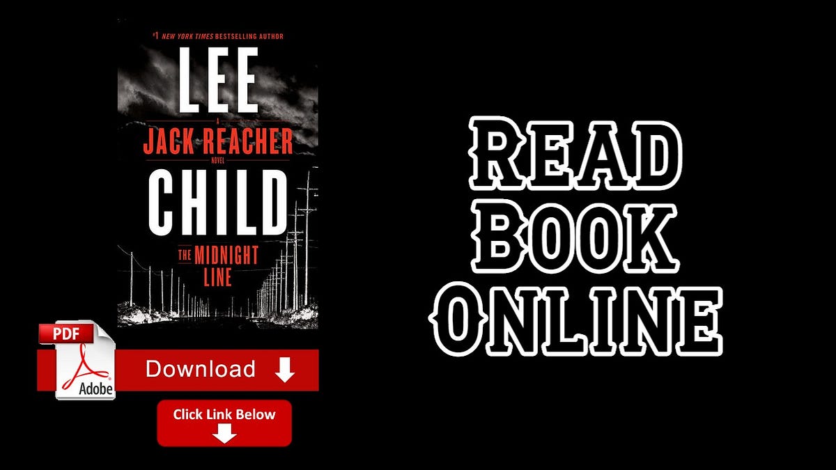 Book: The Midnight Line (Jack Reacher #22) by Lee Child | by Harriet ...