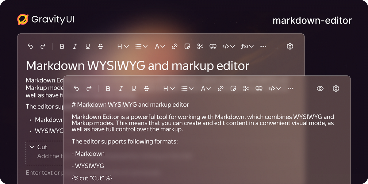 Markdown Editor: WYSIWYG and markup editor based on Gravity UI | by Sergey Makhnatkin | Yandex ...
