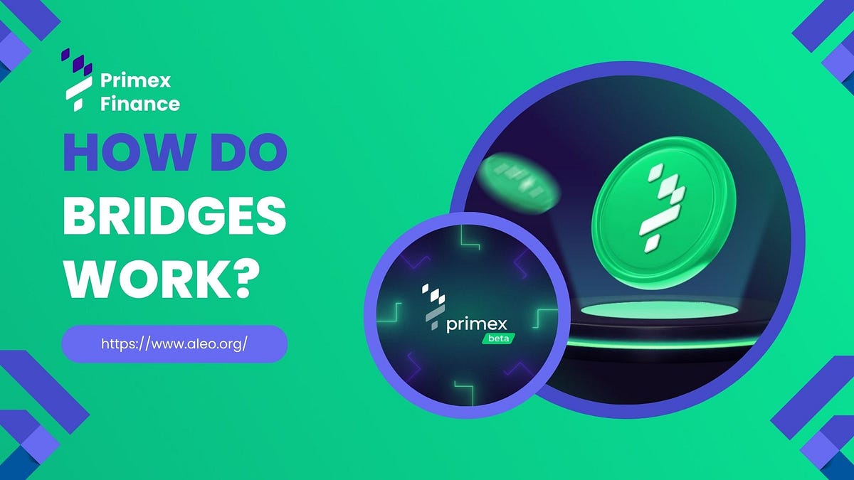 Informative article: how do bridges work and how are they used in DEX ...