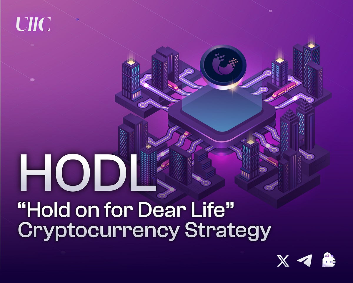 HODL Strategy: A Quick Overview. The HODL strategy, short for “Hold On… | by UIIC_Official | Aug ...