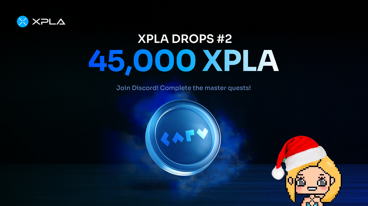 Xpla and Carv Airdrop Guide: Xpla Drop #2 💥 | by Shelley Mae | Jul, 2024 | Medium