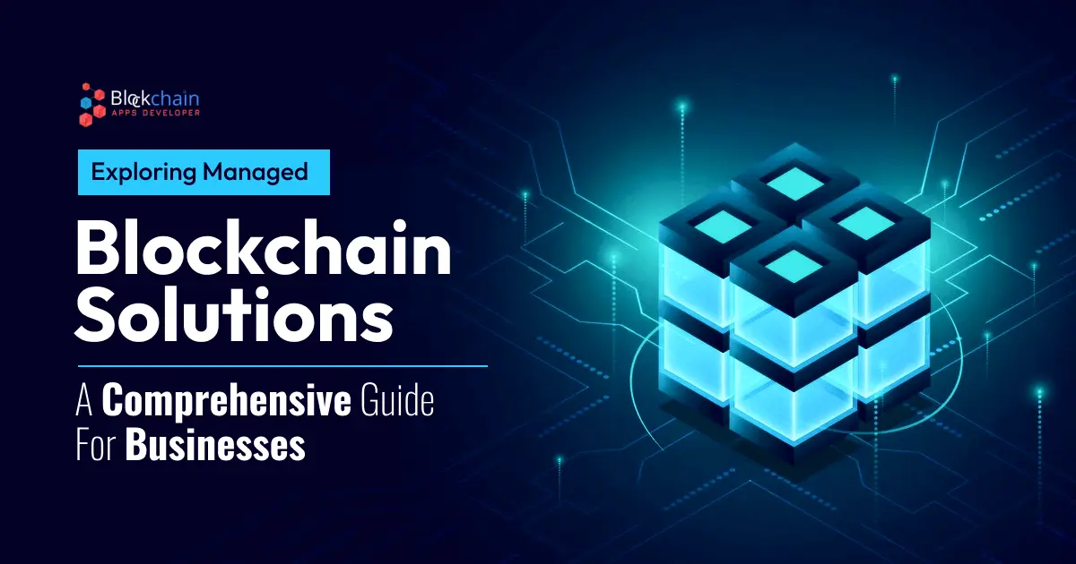 Exploring Managed Blockchain Solutions: A Comprehensive Guide for Businesses | by Camelia Wilson ...