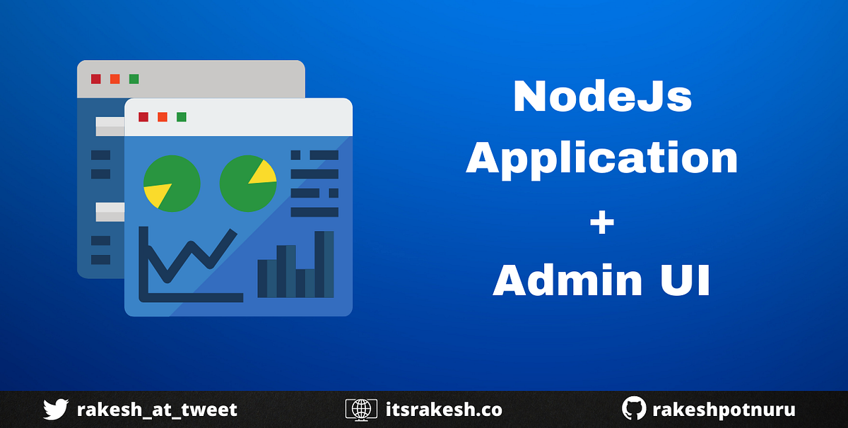 Auto-generate your NodeJs app + Admin-UI 😳 | by Rakesh Potnuru | Medium