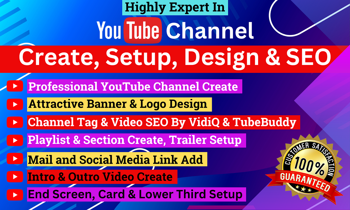 I will create, setup, design and SEO your new YouTube channel ...