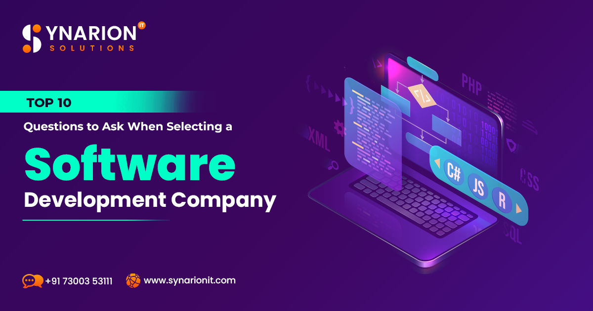 Top 10 Questions to Ask When Selecting a Software Development Company ...
