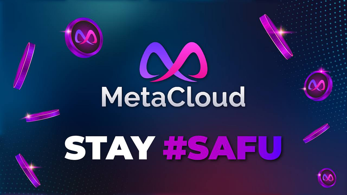 Stay #SAFU - MetaCloud - Medium
