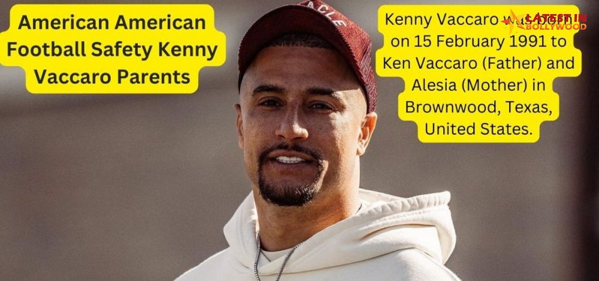 Kenny Vaccaro Parents, Mother, Sister, Family, Net Worth - Divukanwar ...