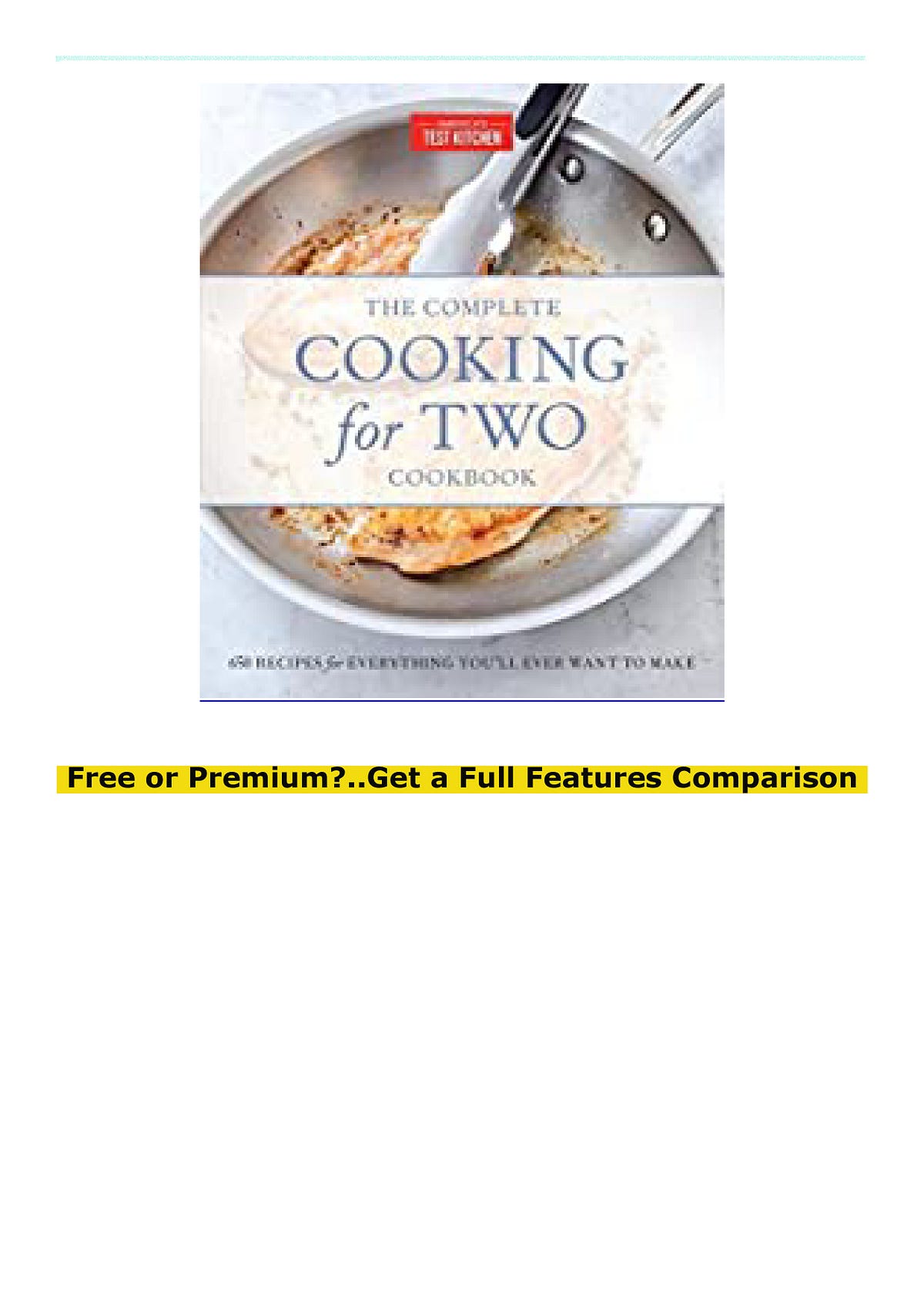 Access EPUB The Complete Cooking for Two Cookbook, Gift Edition: 650 ...