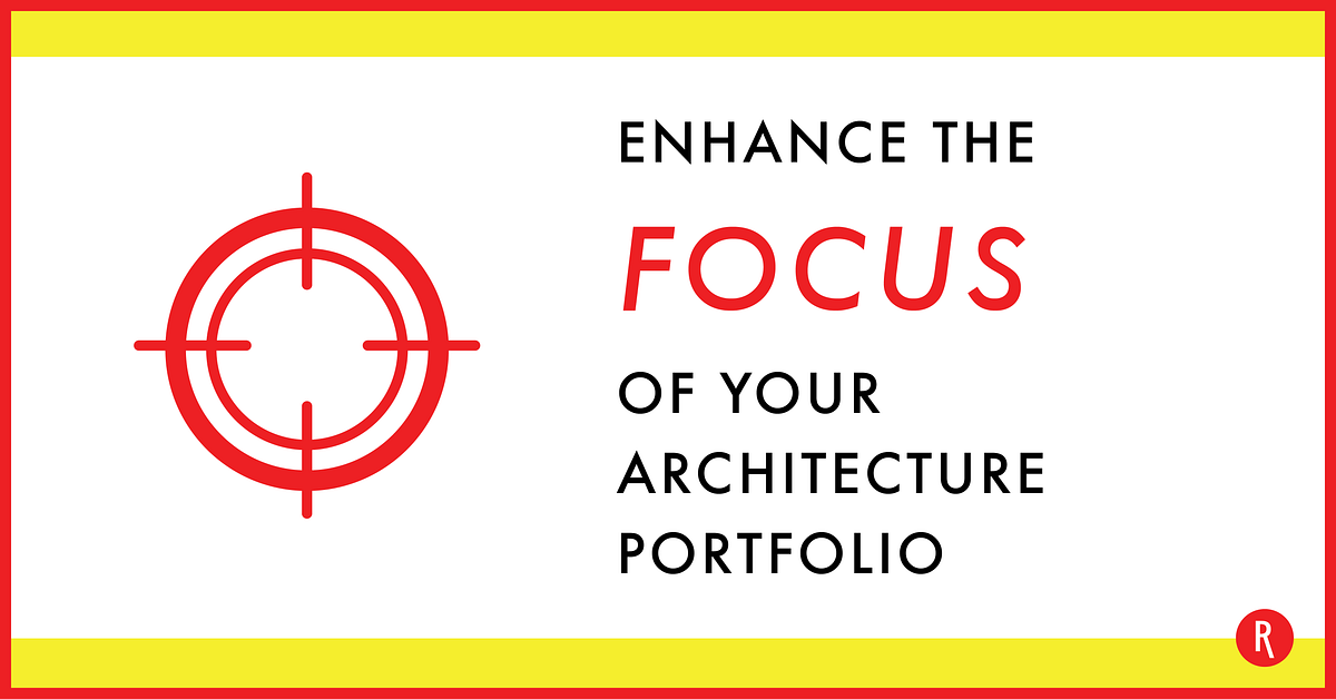 Enhance the Focus of your Architecture Portfolio | by Tyler Suomala ...