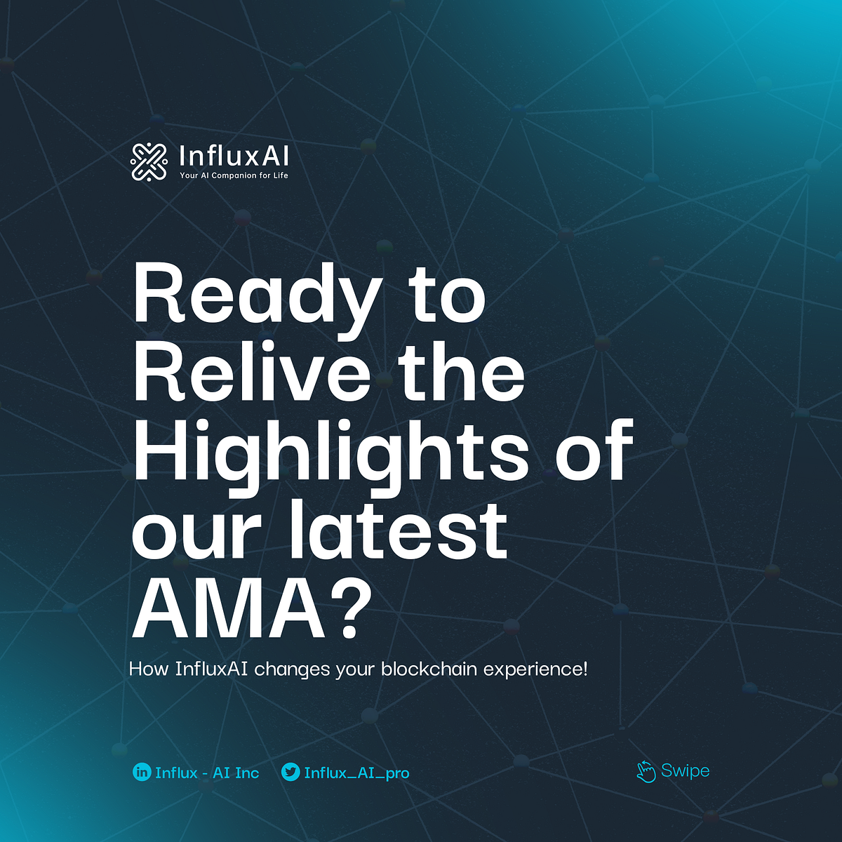 We saved the best for you from our latest AMA! | by Influx · AI | Oct ...
