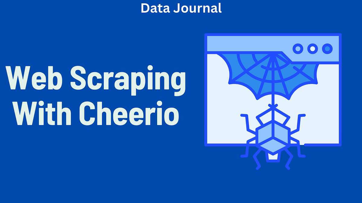 Guide to Web Scraping With Cheerio in Node.js | Medium