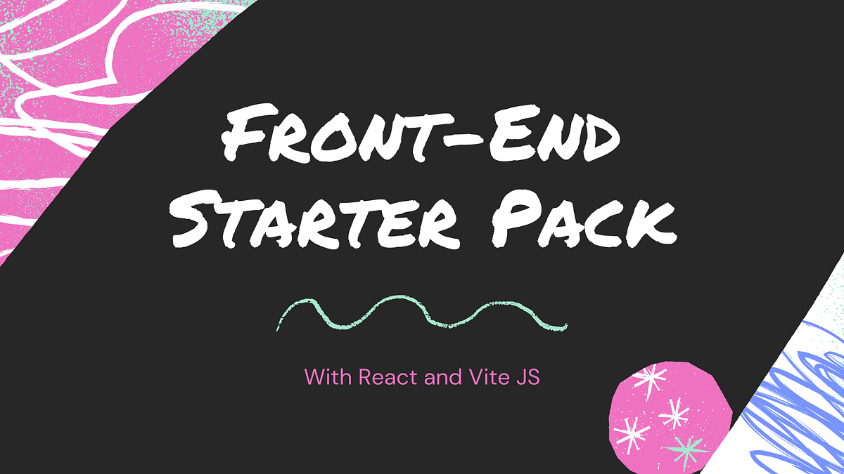 Front-End React Starter Pack in 2024: A Smooth Journey with Vite.js | by Allegra Fernanda ...