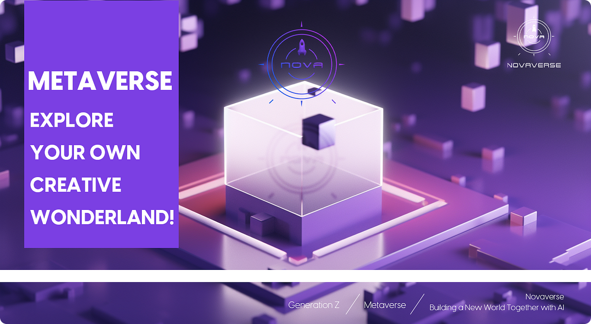 Novaverse: Explore Your Creative Wonderland! | by Novaverse | Medium