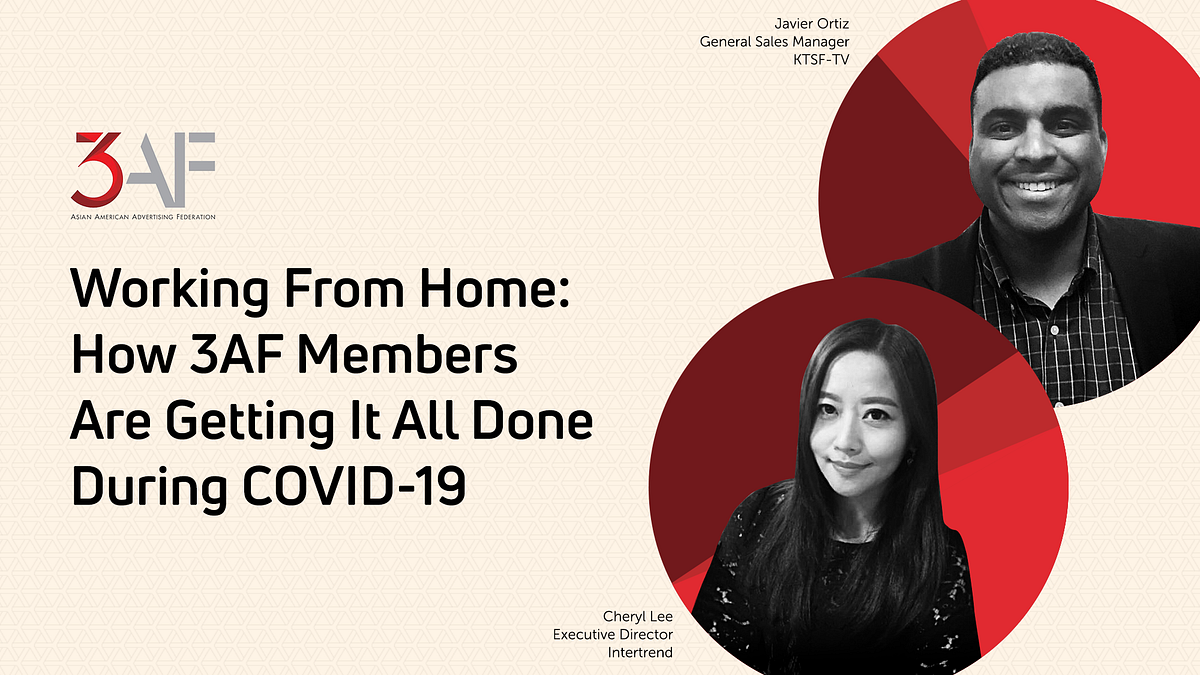 Working From Home: How 3AF Members Are Getting It All Done During COVID ...