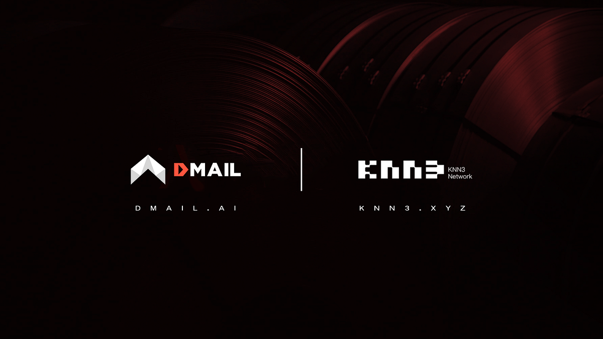 KNN3 Network Integrated with Dmail to Accelerate Web3 Social Discovery with Privacy Protection ...