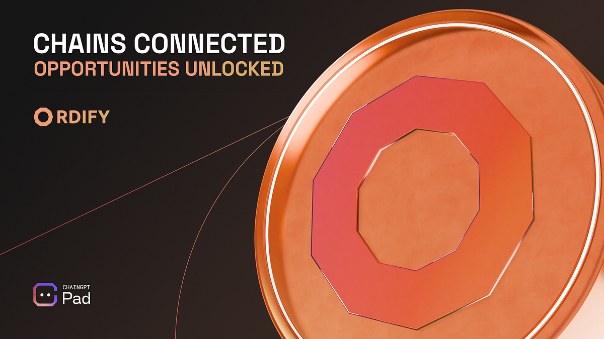 ChainGPT Pad Launches Ordify IDO: Bridge Blockchains, Enrich Your ...