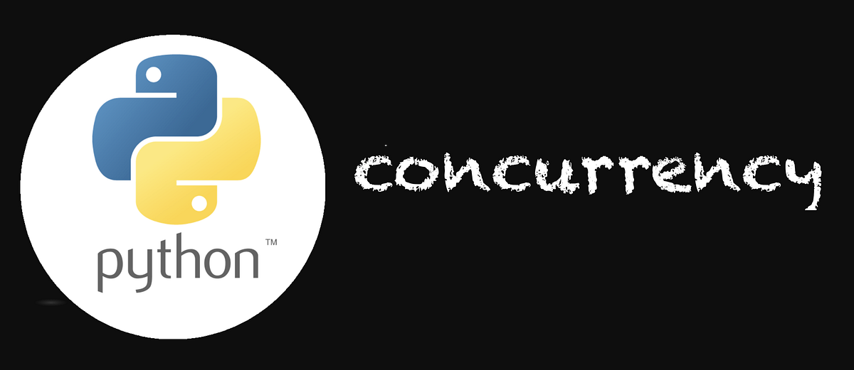 Master the Concurrency in Python. How can I bring concurrency in my ...