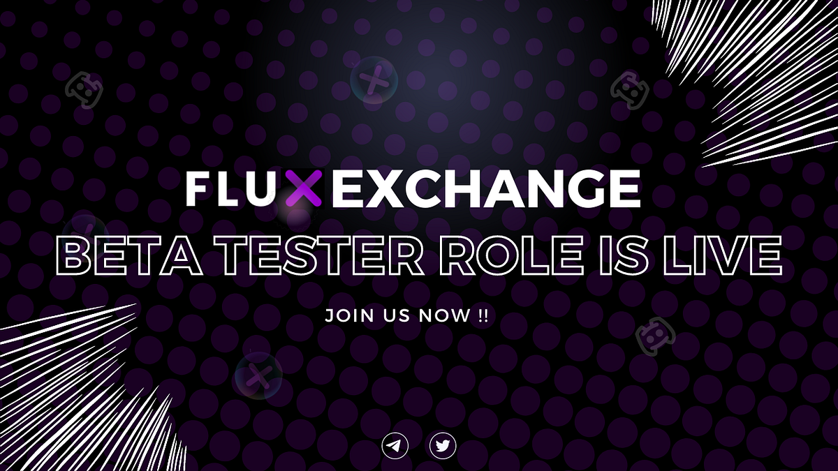 Early OG Beta Tester Role — FLUX Exchange | by Shubham Maheshwari | Medium