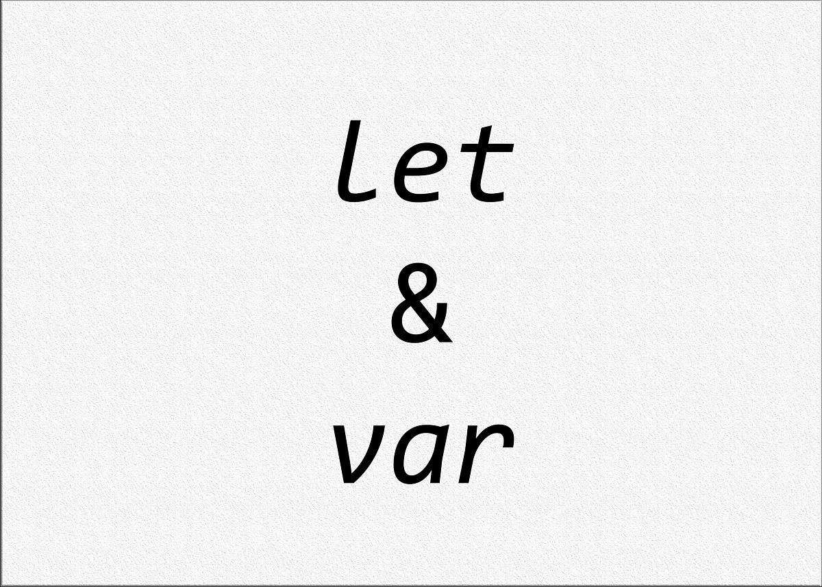 Difference between let and var in Javascript | by Krish S Bhanushali ...
