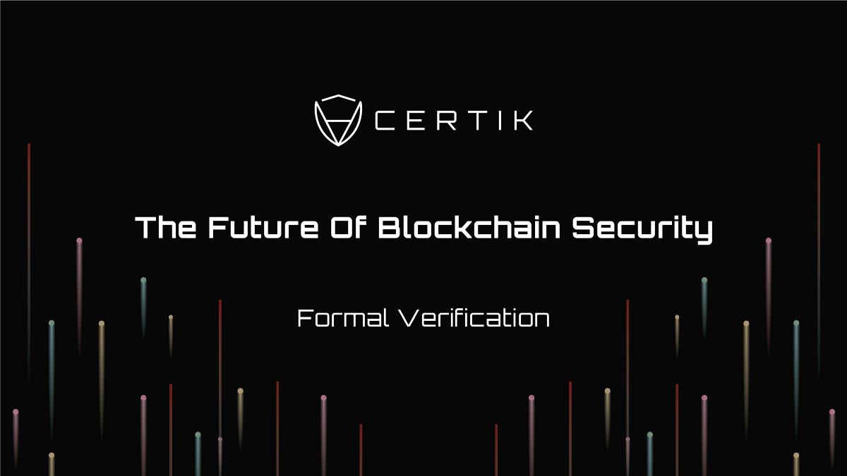 An Introduction to Formal Verification | by CertiK | CertiK | Medium