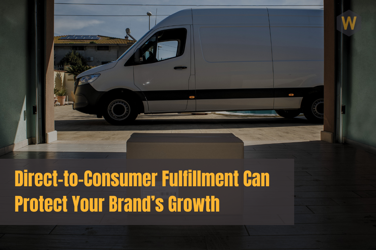 Direct-to-Consumer Fulfillment Can Protect Your Brand’s Growth | by ...