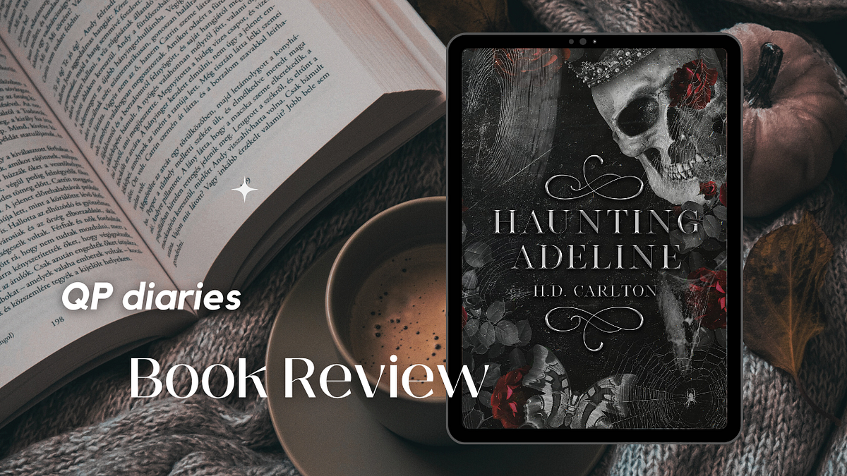 Haunting Adeline is a hauntingly beautiful story | by Quills and Pages ...