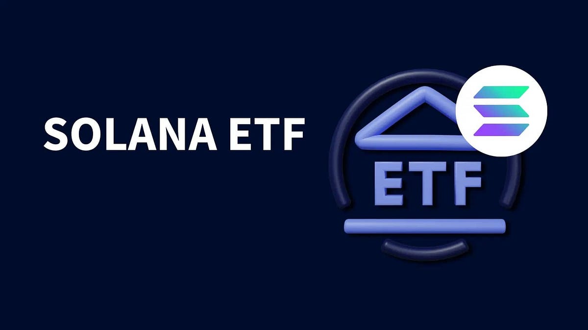 Will there be a Solana ETF?. The SEC recently approved ETH ETFs… | by Stephen McBride ...