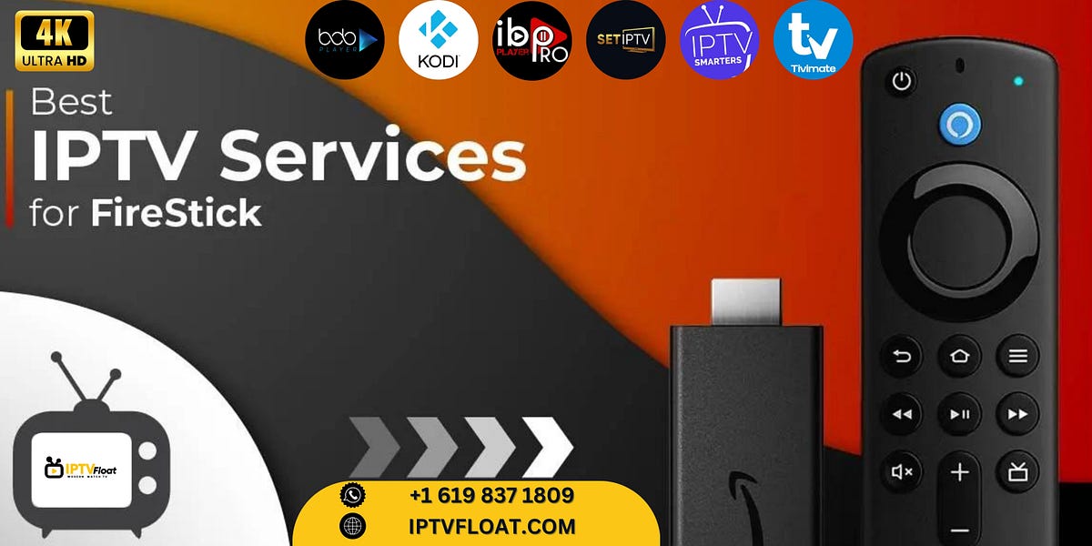 The Best IPTV Service for Amazon FireStick | by FloatVision | Aug, 2024 ...