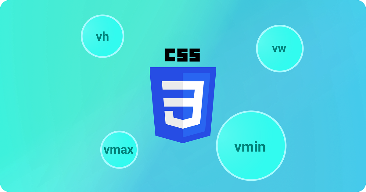 A 3 Minute Guide to CSS Viewport Units | by Mohit | JavaScript in Plain English
