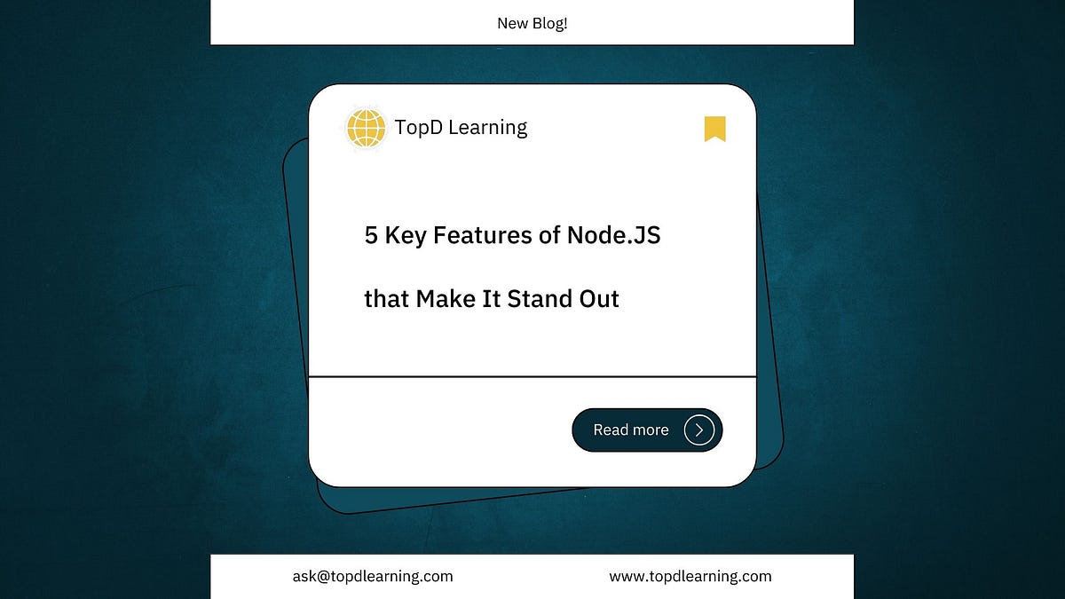 5 Key Features of Node.JS That Make It Stand Out | by TopD Alliance ...