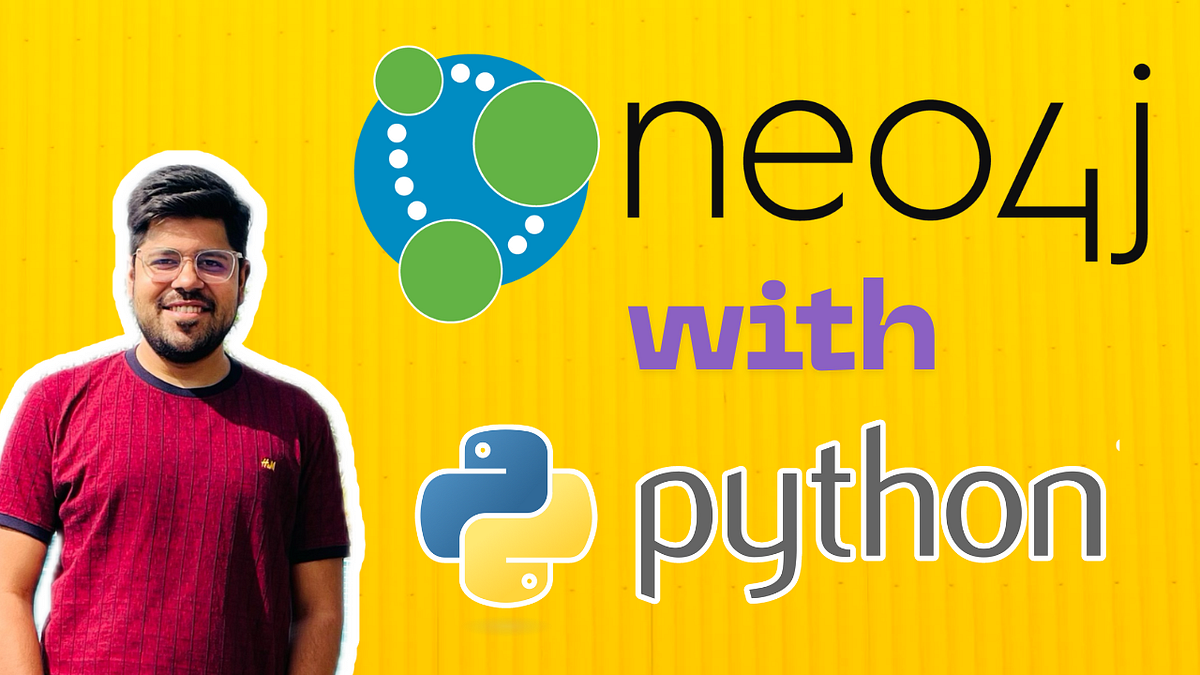 Why You Should Learn Neo4j with Python | by Yash Jain | AlgoMart | Sep, 2025 | Medium