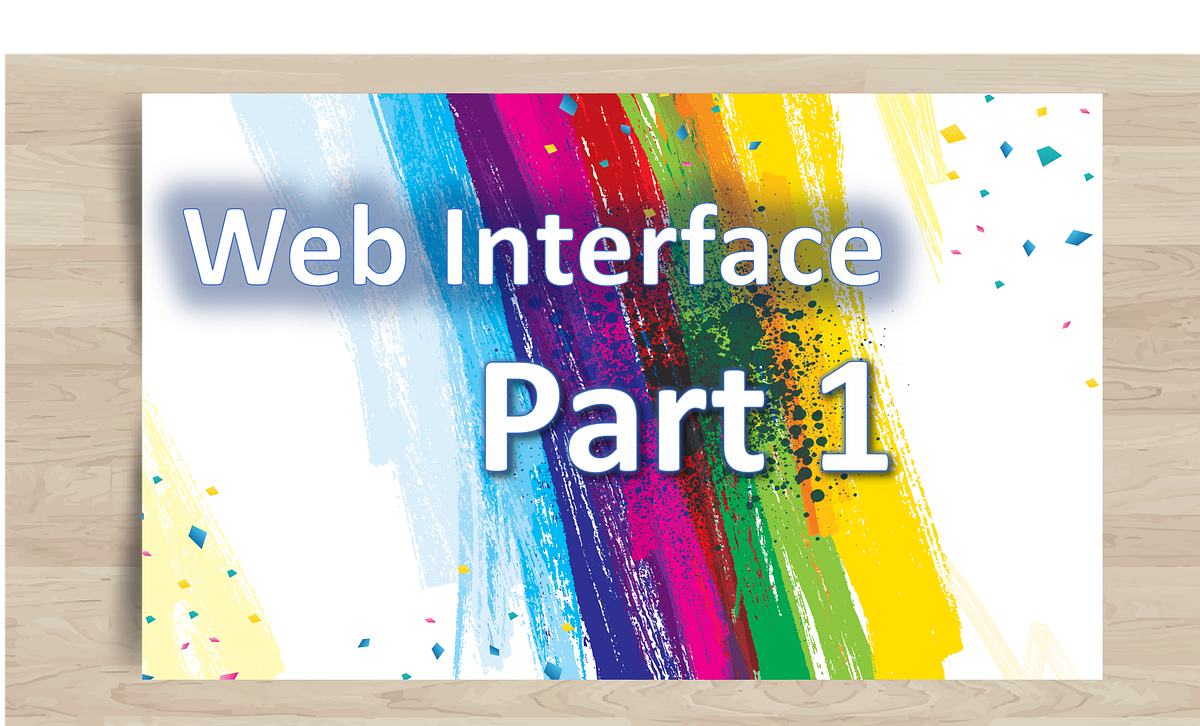 Web Interface For Beginners Part 1: First Step With HTML | by Quốc ...
