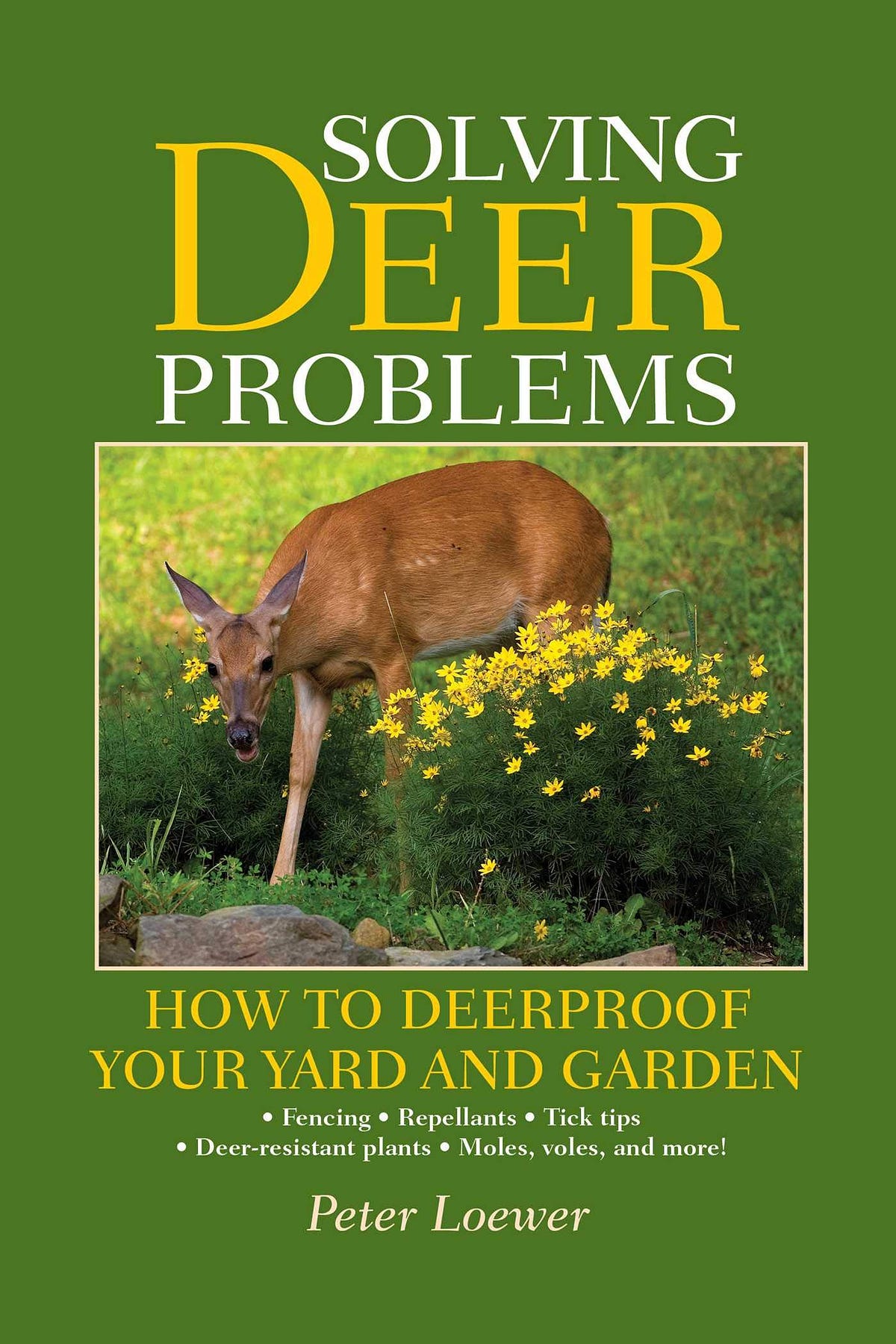 [READING BOOK] Solving Deer Problems: How to Deerproof Your Yard and Garden | by Claudiachoi ...