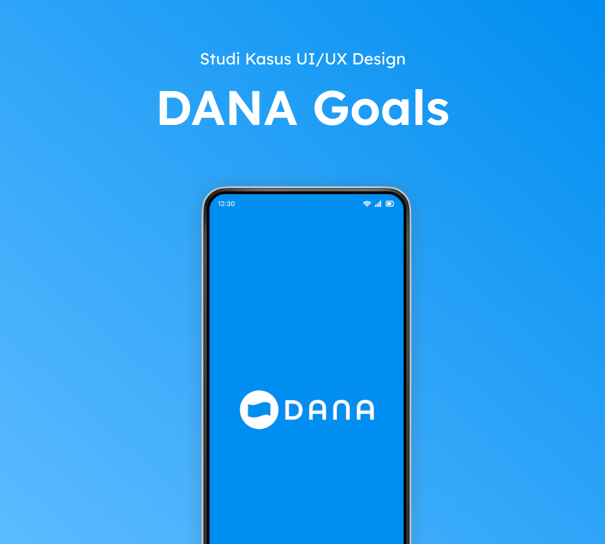 UI/UX Design Case Study: DANA Goals Set Reminder Feature (In Bahasa ...