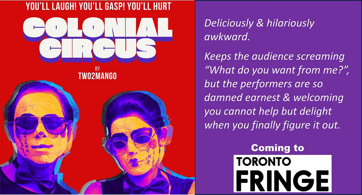 Toronto Fringe- Colonial Circus - a bouffon show and the maddening ...