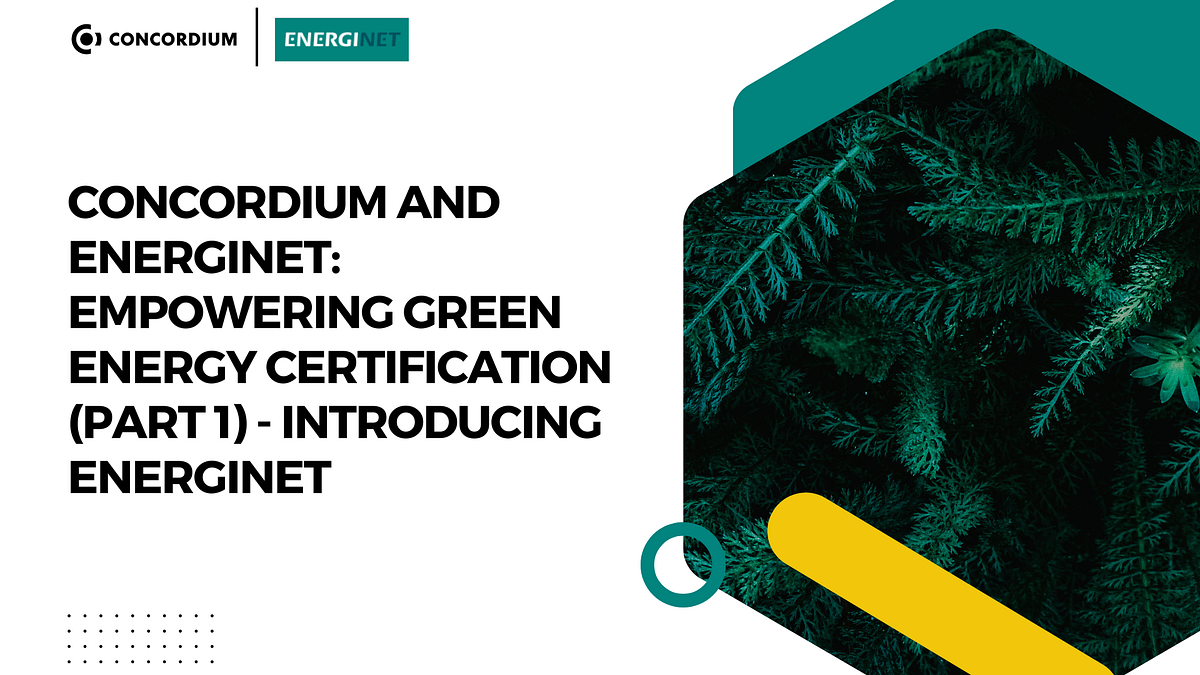 Concordium and Energinet: Empowering Green Energy Certification (Part 1 ...