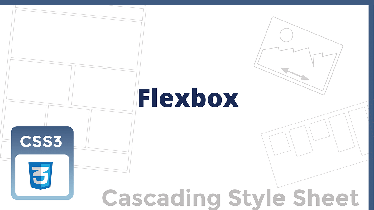 CSS Flexbox Simplified. Flexbox is one of web layout which is… | by ... CSS Flexbox Simplified. Flexbox is one of web layout which is… | by ...