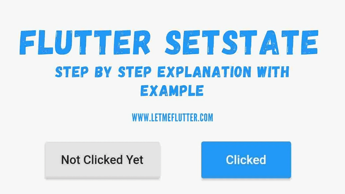 How To Use Flutter SetState. In this Flutter post, we will be… | by Zeeshan Ali | Aug, 2023 | Medium