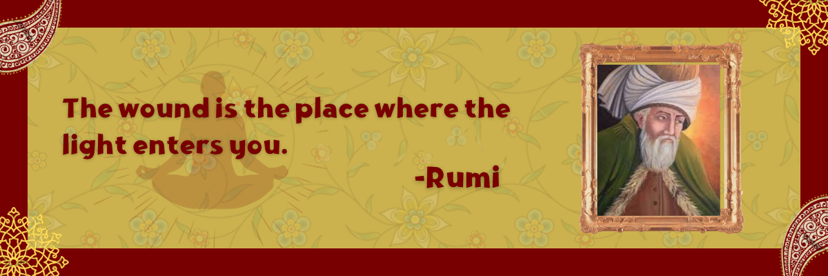 The wound is the place where the light enters you — Rumi | by Sumedh Pimplikar | Jul, 2025 | Medium