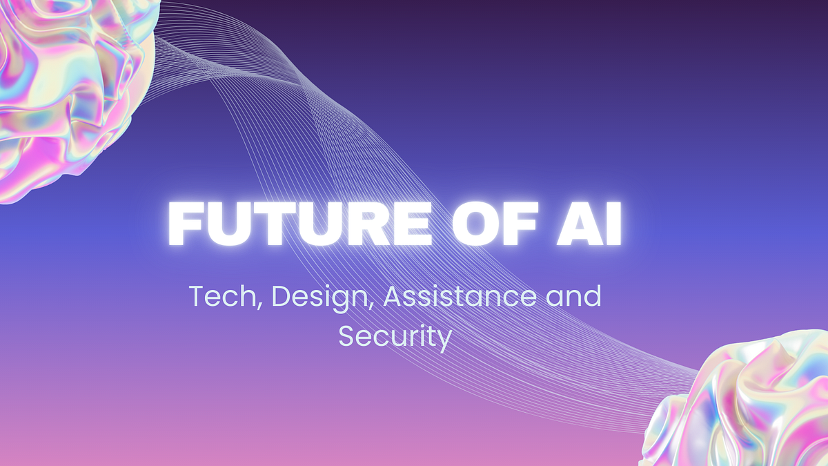 How AI will change Future. This article covers several intriguing… | by ...