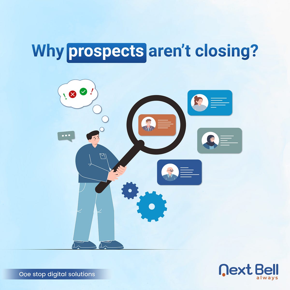 Why prospects aren’t closing? - Next bell Ltd - Medium
