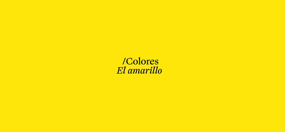 Psicología del color y Diseño UX/UI: El Amarillo | by MartaLu | Medium