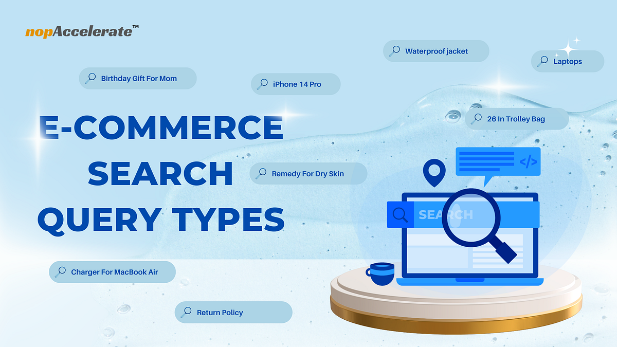 From E-commerce UX to Revenue: Exploring the 8 Essential E-commerce Search Query Types | by ...