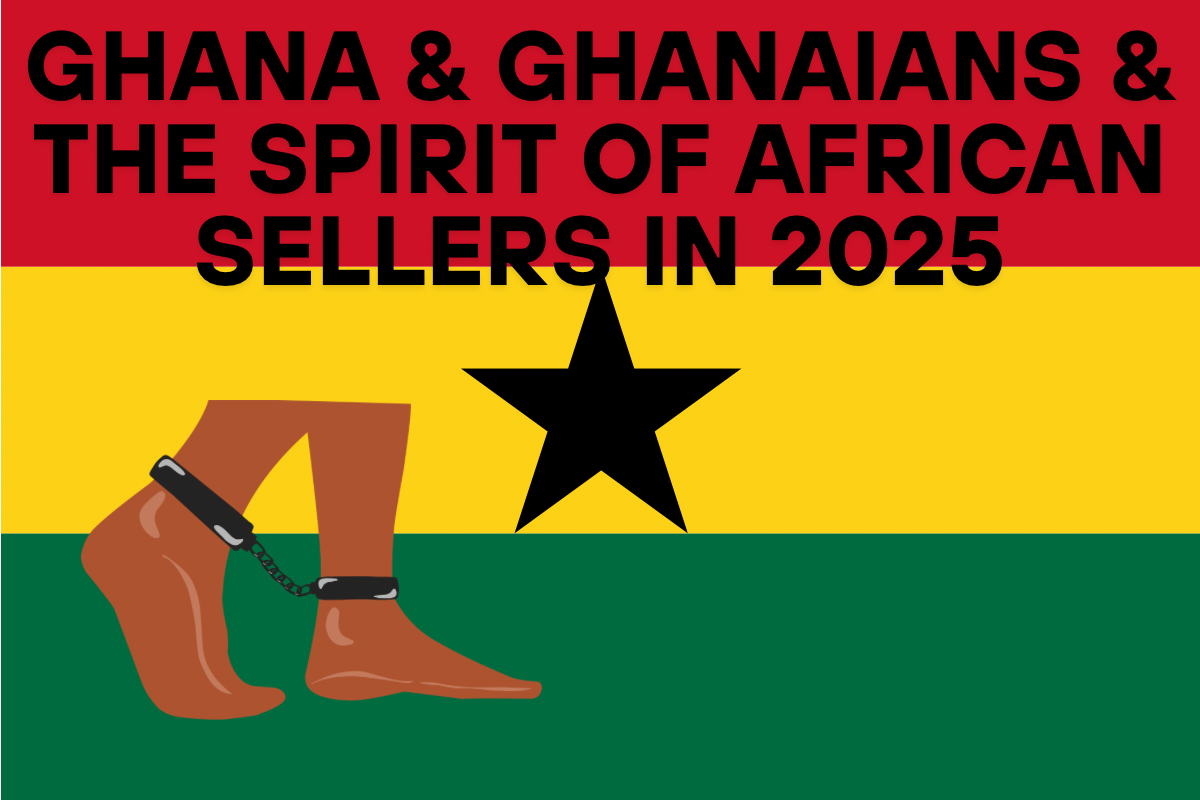 Ghanaians & Ghana Spirt of African Sellers Forever | by TB Obwoge | Medium