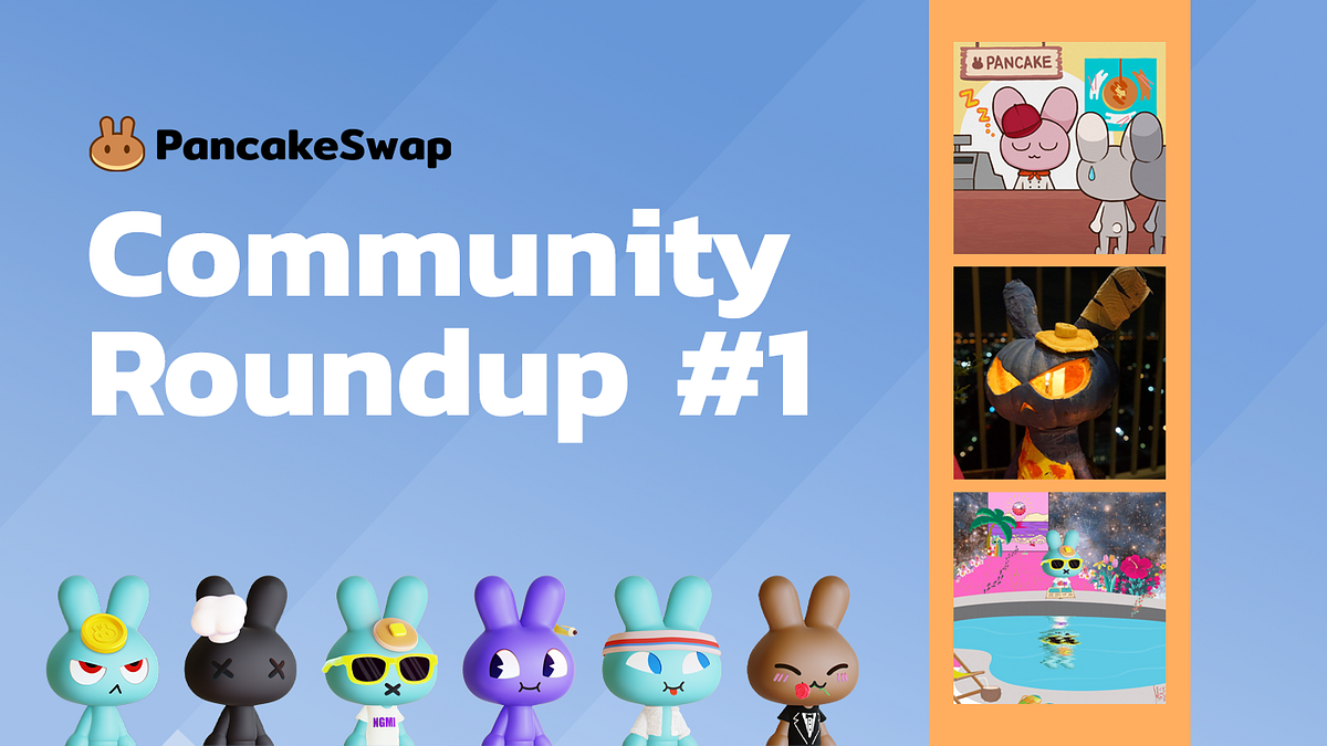 pancake squad community-roundup #1 | by finball | PancakeSwap | Medium