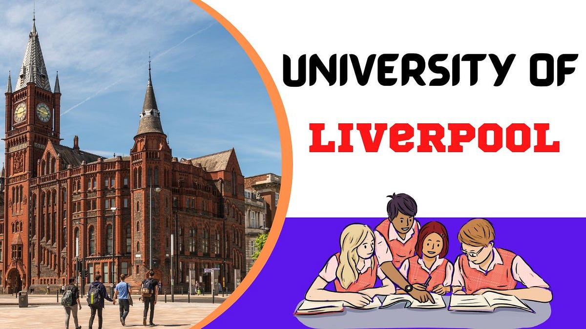 Why more and more students are attracted to The University of Liverpool ...