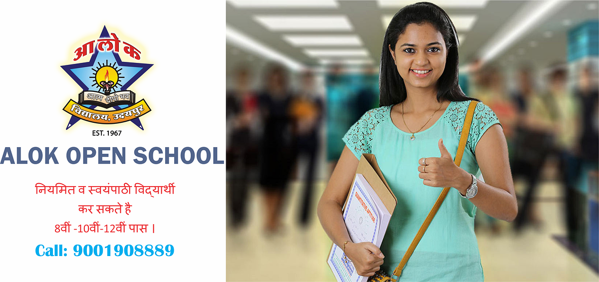 10th, 12th Open Schooling in Udaipur Alok Open School | by alok open ...