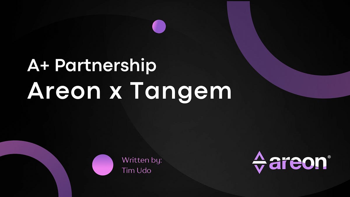 The A+ Partnership: Areon x Tangem | by Etimbuk Udo | Medium